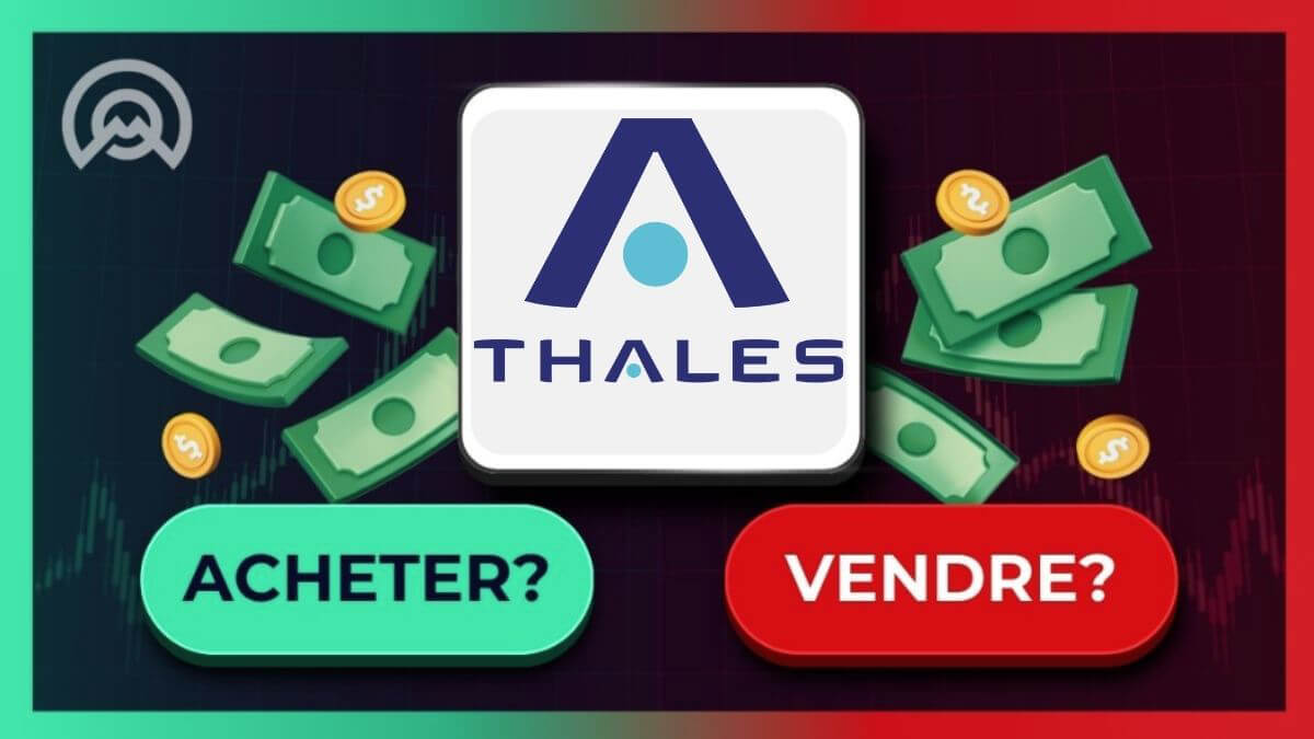 Faut-il acheter l'action Thales ? Prévision 2026, 2027, 2030
